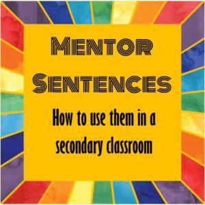 How to Use Mentor Sentences in a Secondary ELA Classroom - The Teachers ...