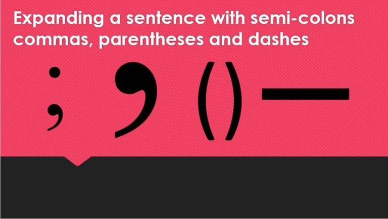 Expanding Sentences with Semicolons, Commas, Parentheses, and Dashes ...